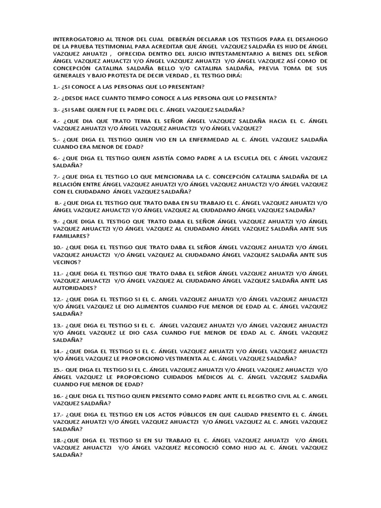 Interrogatorio Al Tenor Del Cual Deberán Declarar Los Testigos para El ... Interrogatorio Al Tenor Del Cual Deberán Declarar Los Testigos para El ...