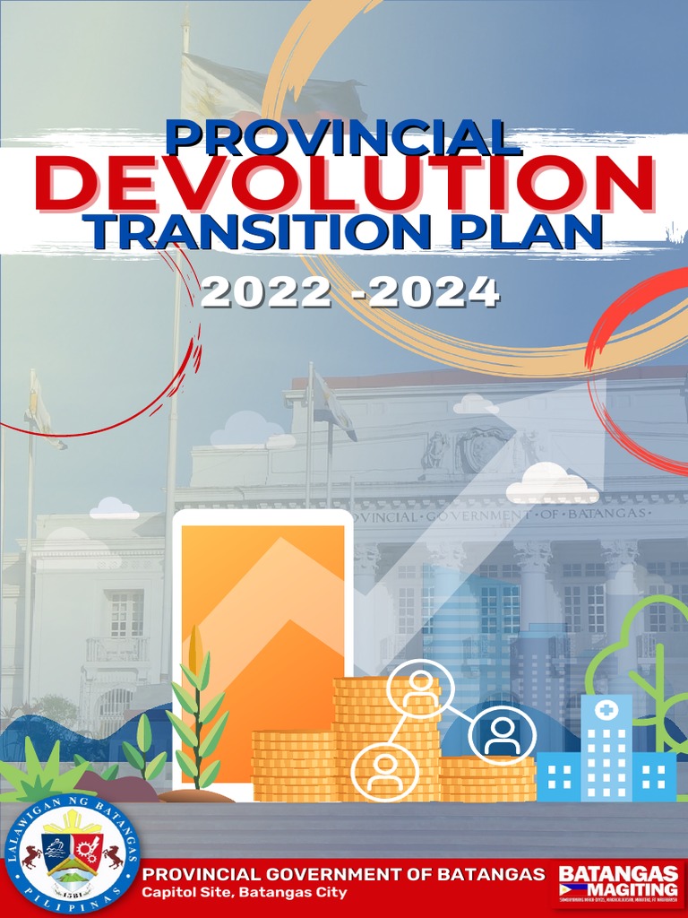 Batangas Provincial Devolution Transition Plan 2022 - 2024 | PDF