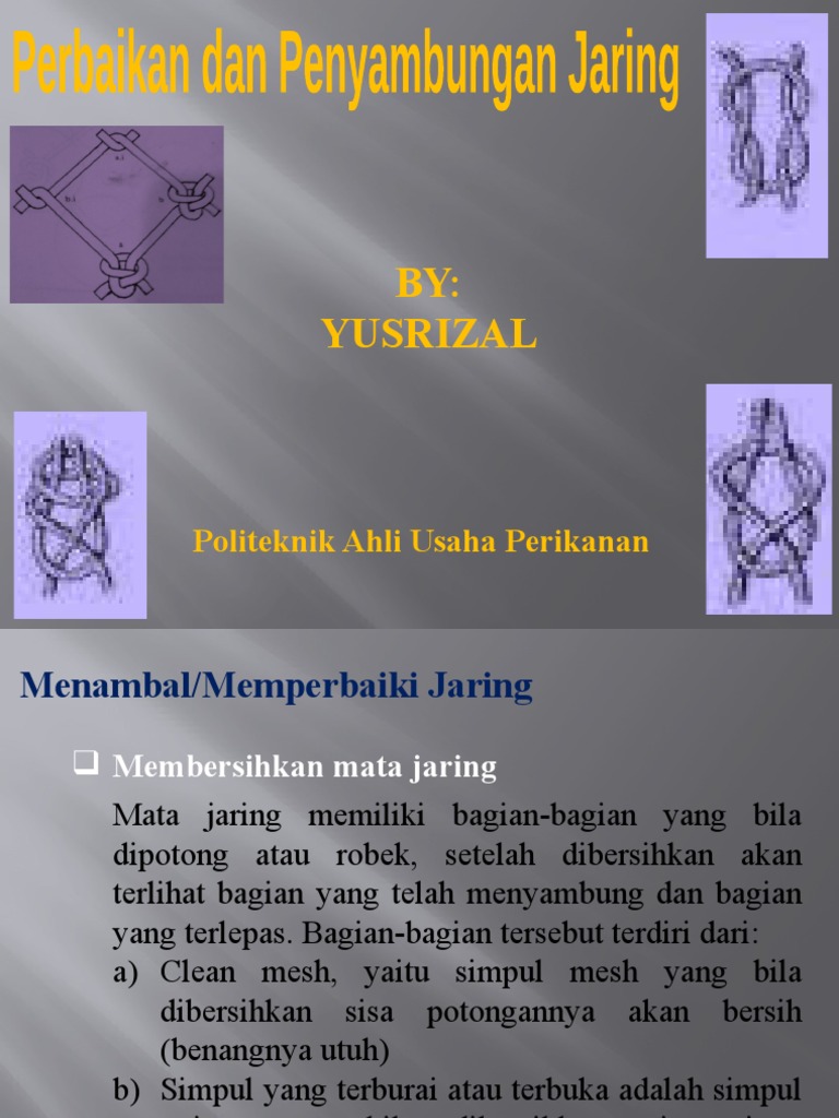 Perbaikan Dan Penyambungan Jaring | PDF