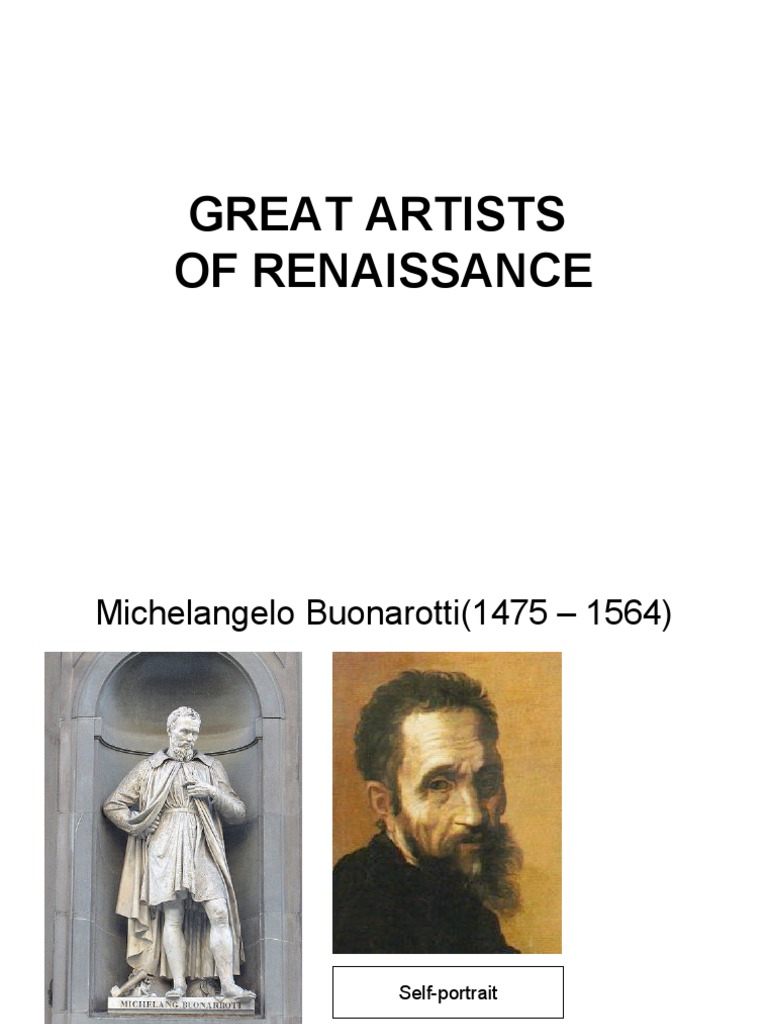 Artists of Renaissance | PDF | Leonardo Da Vinci | Michelangelo