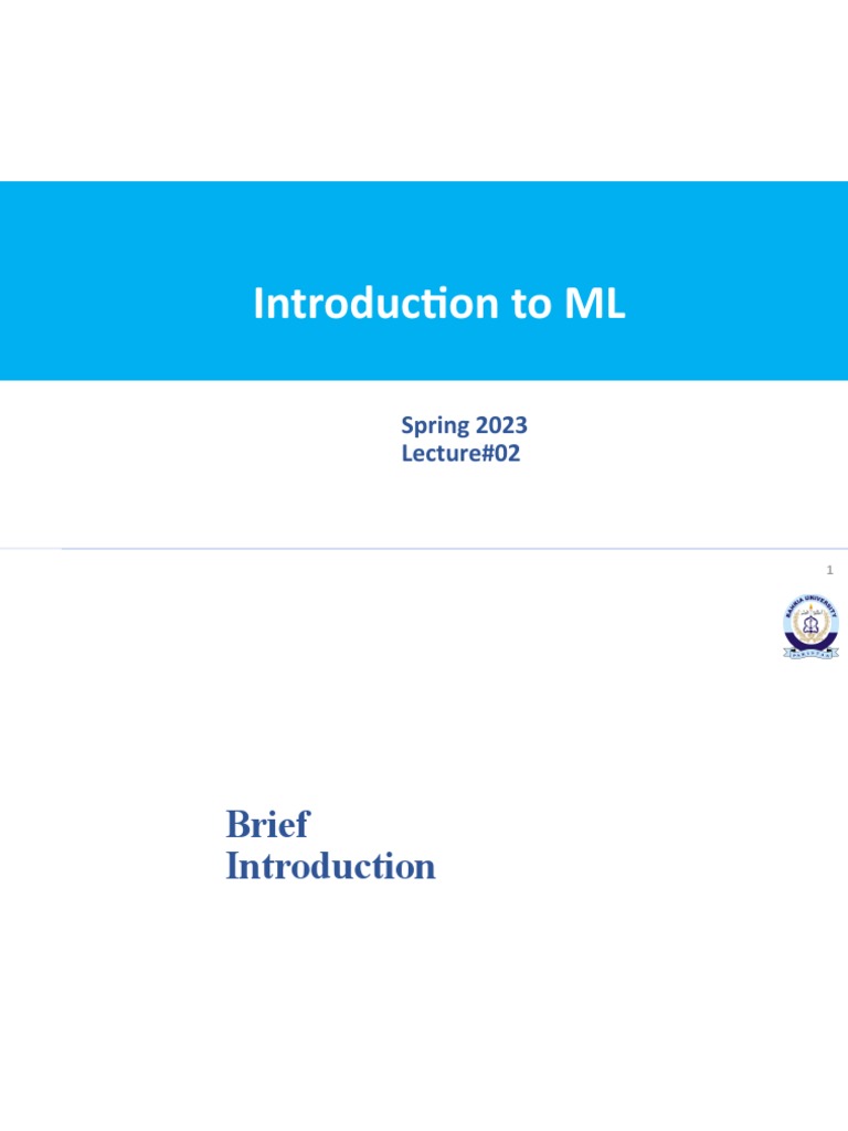 Lecture 2 Intro To ML 07032023 084001pm | PDF | Machine Learning | Artificial Intelligence