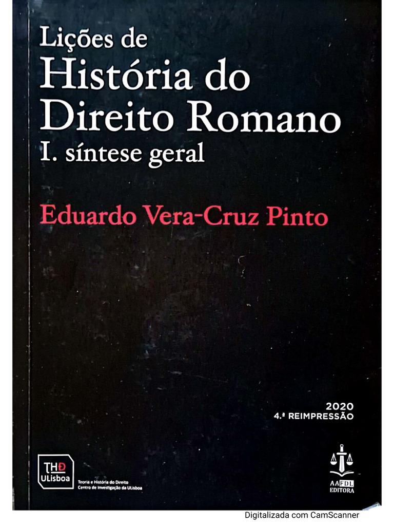 Lições de História Do Direito Romano (Síntese Geral) Eduardo Vera Cruz ...