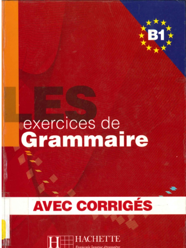 Les 500 Exercices de Grammaire B1 | PDF