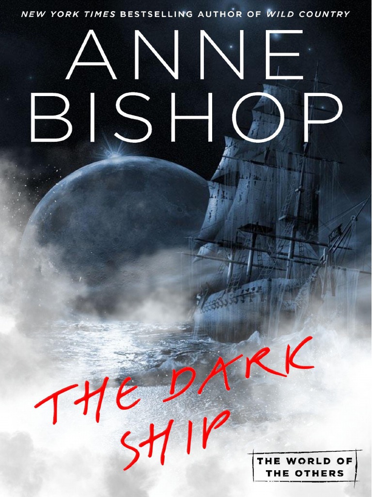 09 The Dark Ship - Anne Bishop | PDF