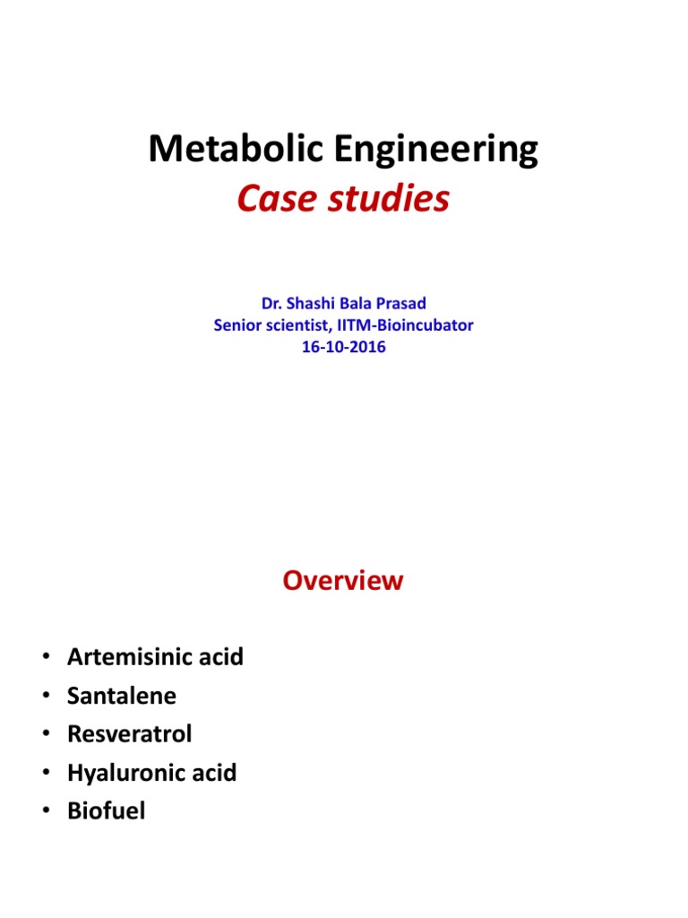 Metabolic Engineering - Case Study | PDF