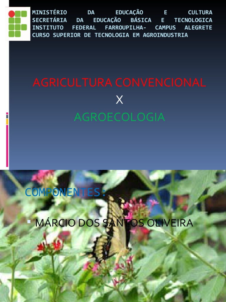 Agricultura Convencional X Agroecologia | PDF