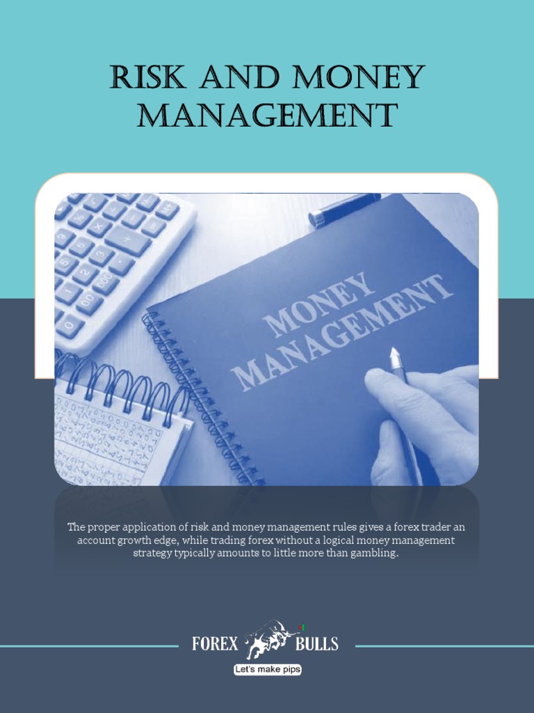 RISK AND MONEY MANAGEMENT | PDF | Margin (Finance) | Financial Markets