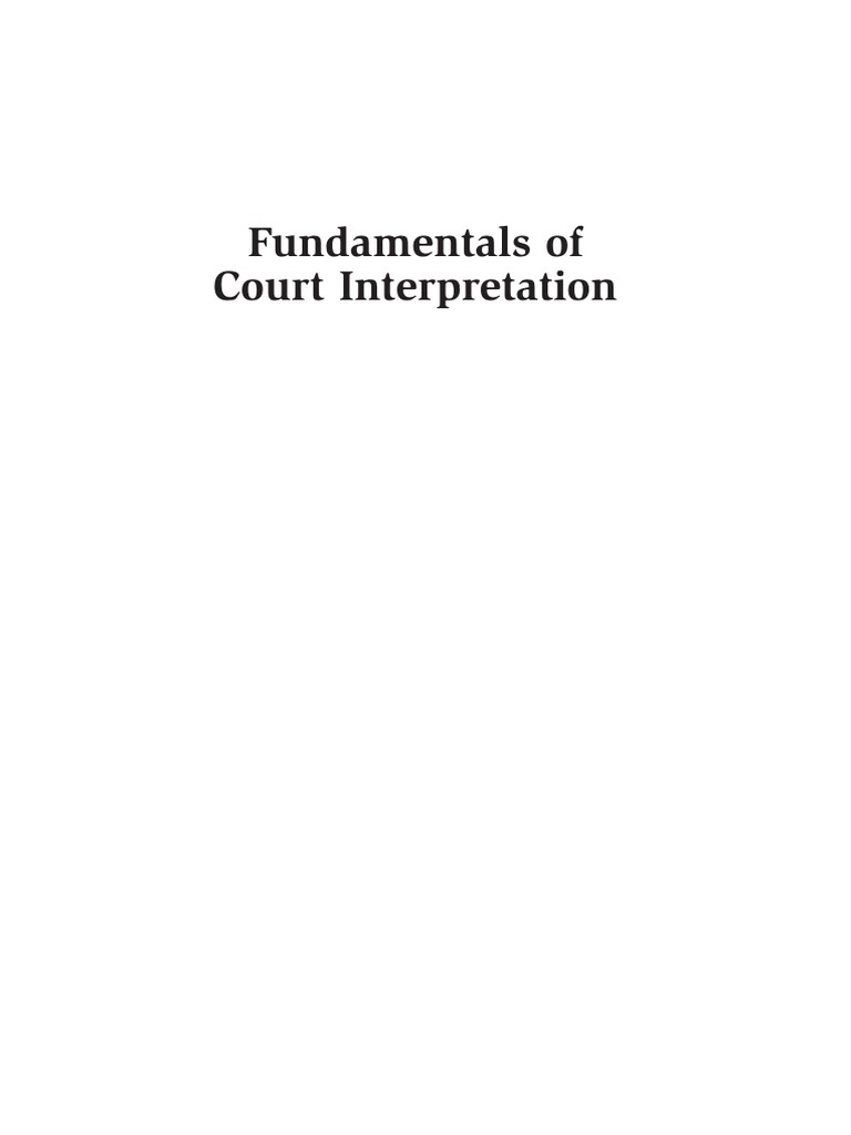 Fundamental of Court Interpretation - Theory, Policy and Practice (2nd Ed.) | PDF