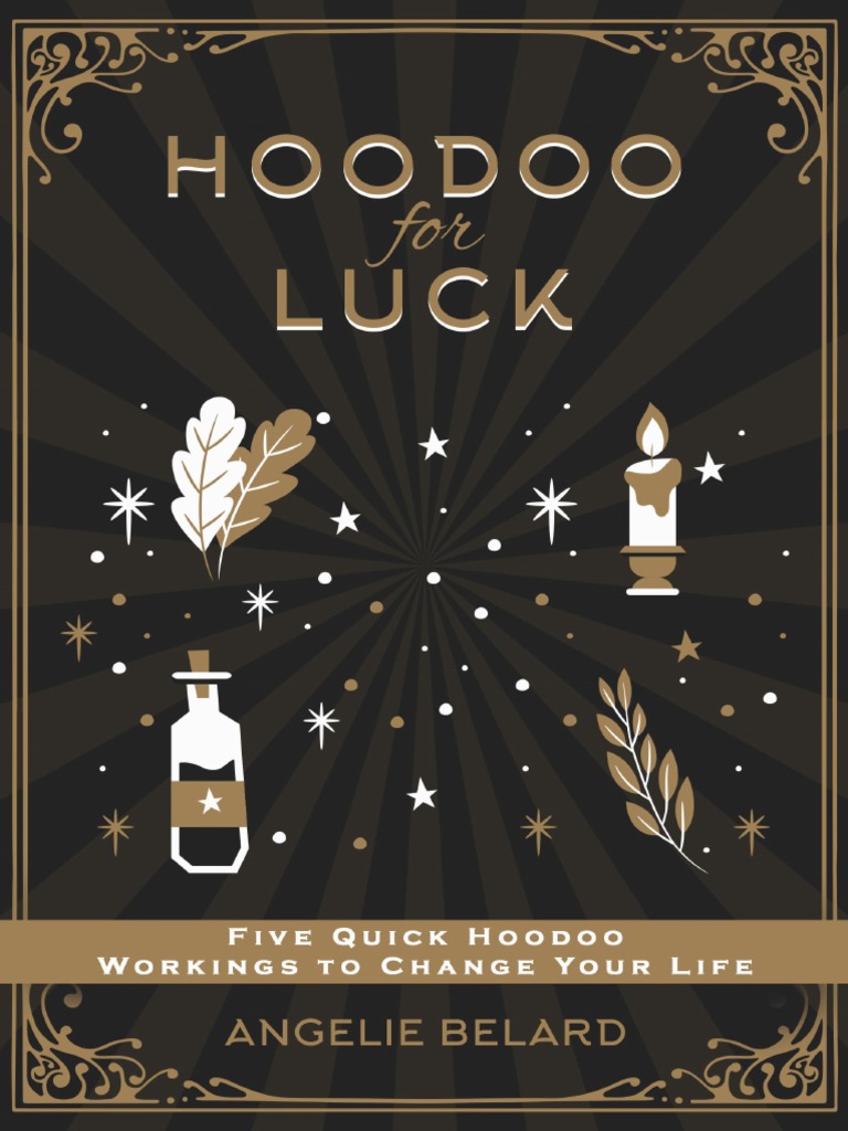 Hoodoo For Luck Cover | PDF | Luck