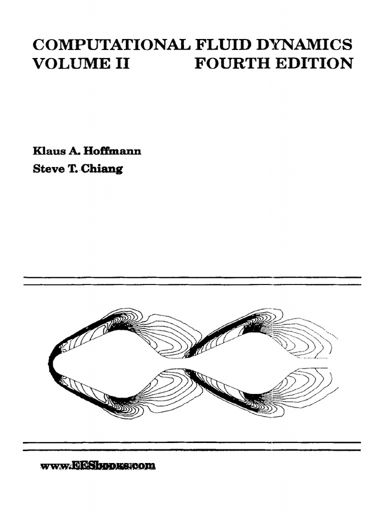 Computational Fluid Dynamics (Klaus A. Hoffmann, Steve T. Chiang) | PDF