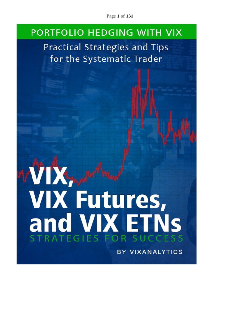 VIX, VIX Futures, and VIX ETNs - Hwang (Head of VIX Trading at MS) | PDF