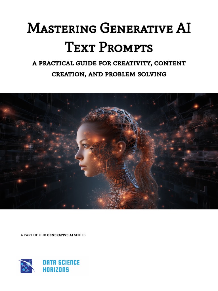 Mastering Generative AI Text Prompts | PDF Mastering Generative AI Text Prompts | PDF