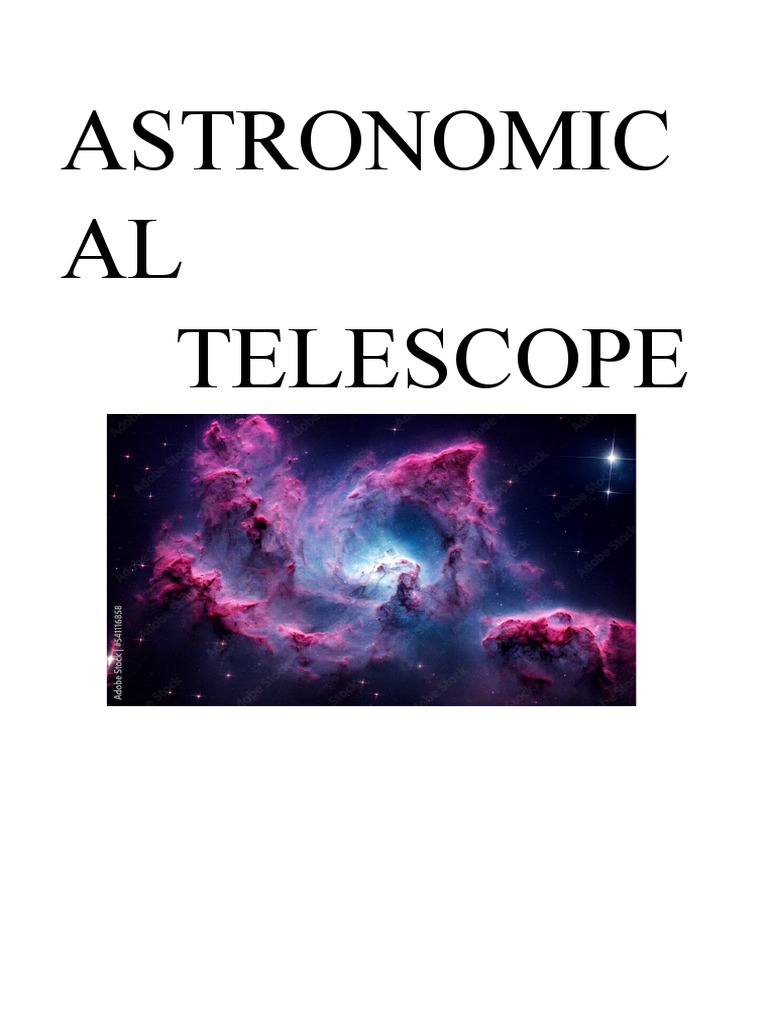Astronomical Telescope Project | PDF