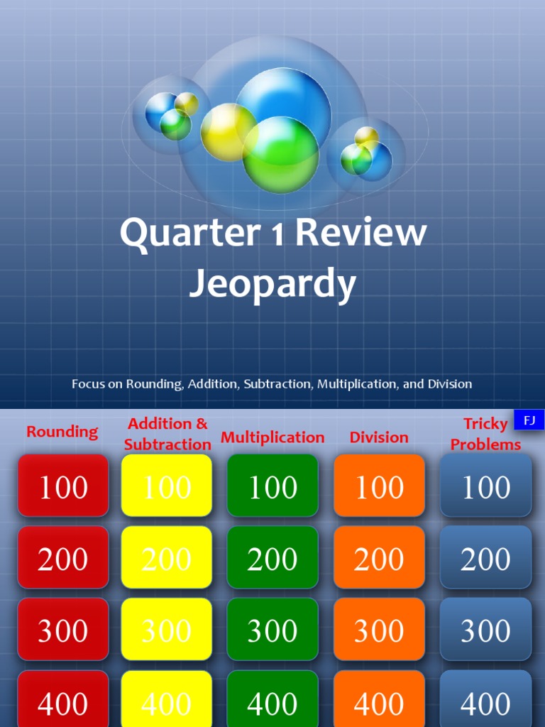 Quarter 1 Review Jeopardy: Focus On Rounding, Addition, Subtraction ...