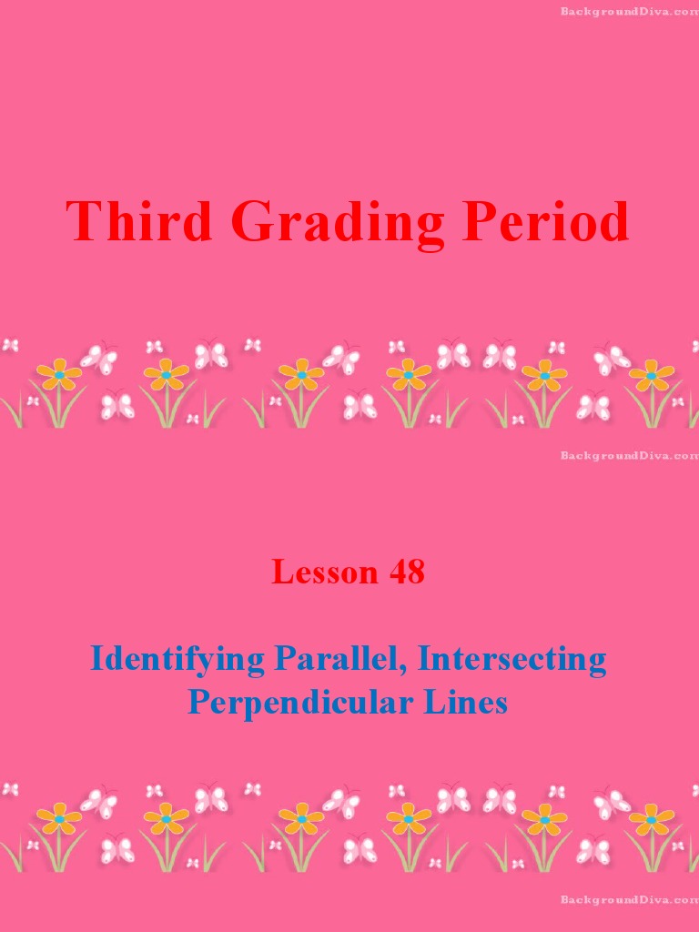MATH 4 PPT Q3 - Lesson 48 - Identifying Parallel, Intersecting and Perpendicular Lines | PDF