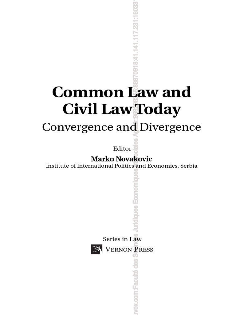 Common Law and Civil Law Today Convergence and Divergence by Marko | PDF