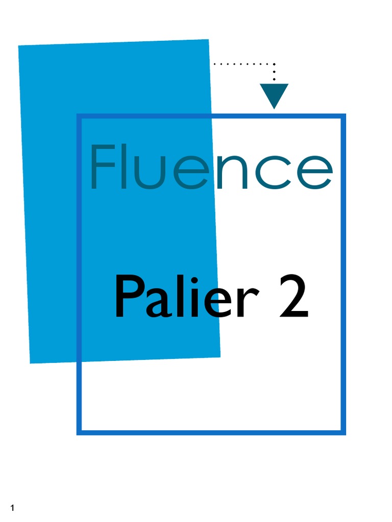 FLUENCE PALIER 2 COMPLET - Removed | PDF
