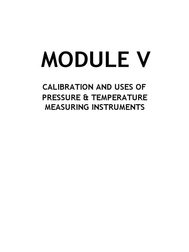 Module v. Calibration and Uses of Pressure & Temperature Measuring ...