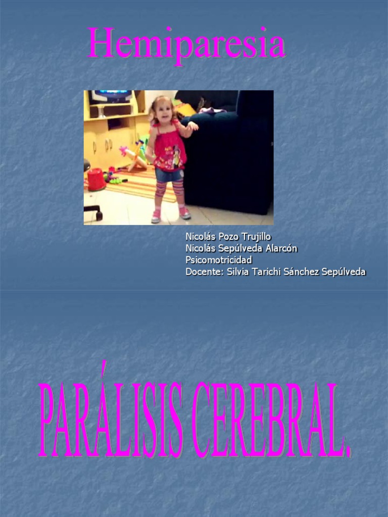 Hemiparesia | PDF | Parálisis cerebral | Desórdenes neurológicos