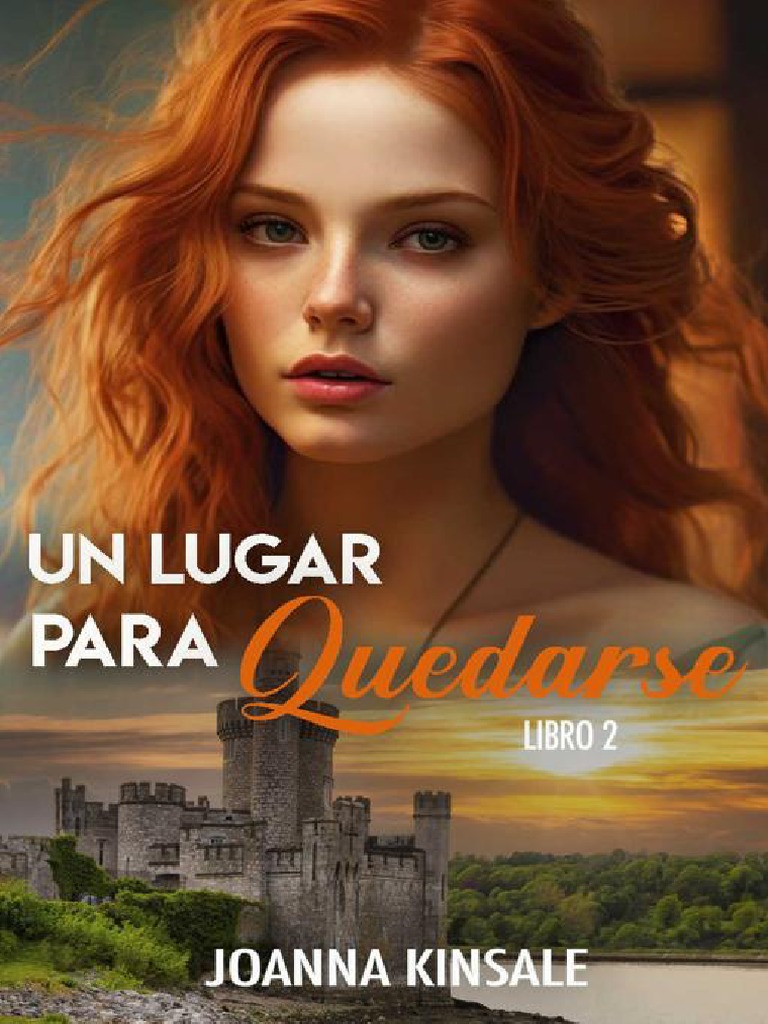 Un Lugar para Quedarse - Joanna Kinsale | PDF | Verdad | Amor