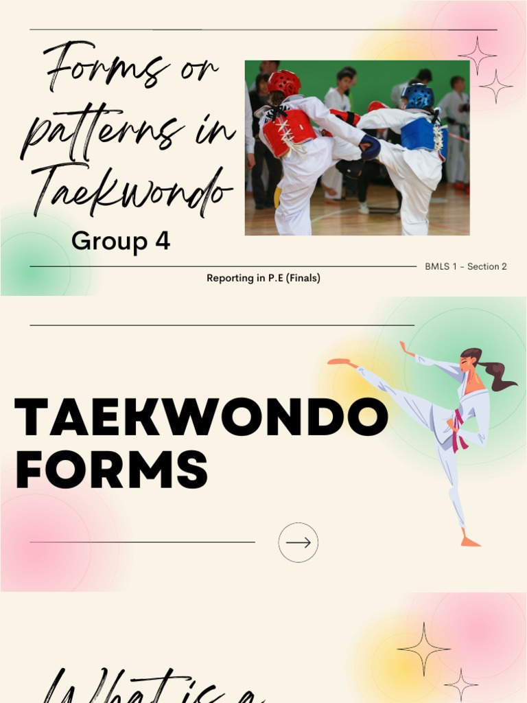 L5 Forms or Patterns in Taekwondo Group 4 Reporting | PDF | Taekwondo | Korean Martial Arts
