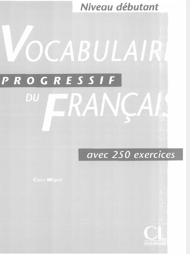 Dokumen - Tips - Vocabulaire Progressif Du Francais Debutant Livre ...
