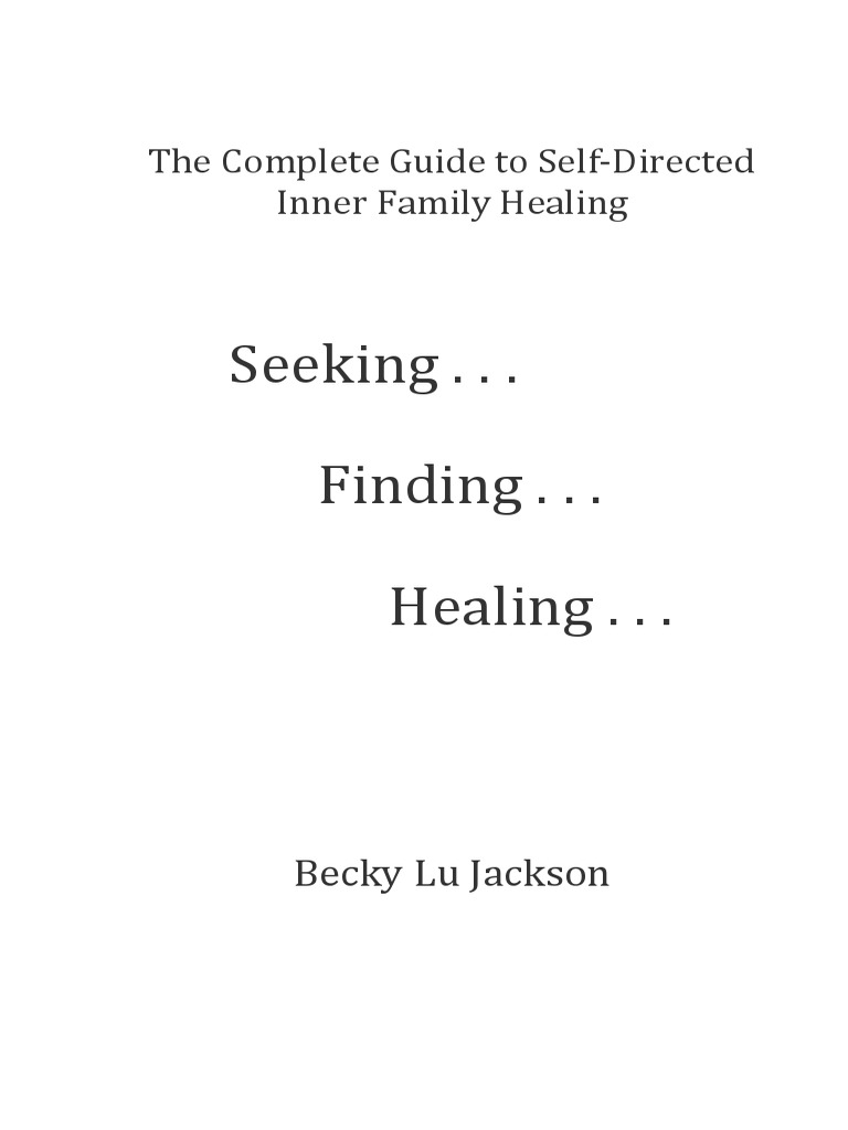 Seeking Finding Healing | PDF | Feeling | Self Esteem