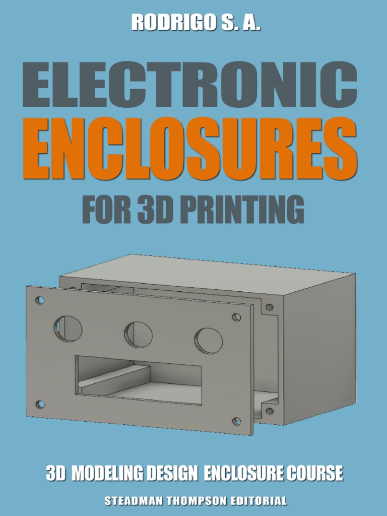 3D Printed Enclosures Guide | PDF