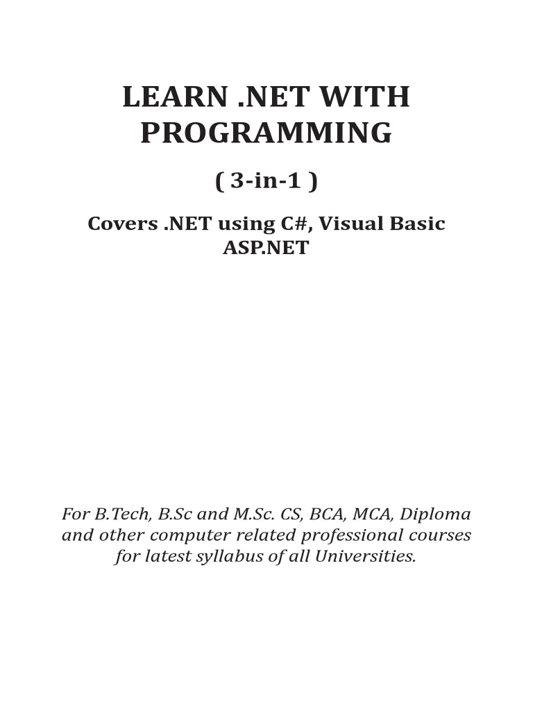 Dr. S.H. Abbas - Learn .Net With Programming (3 in 1) - Covers .NET ...