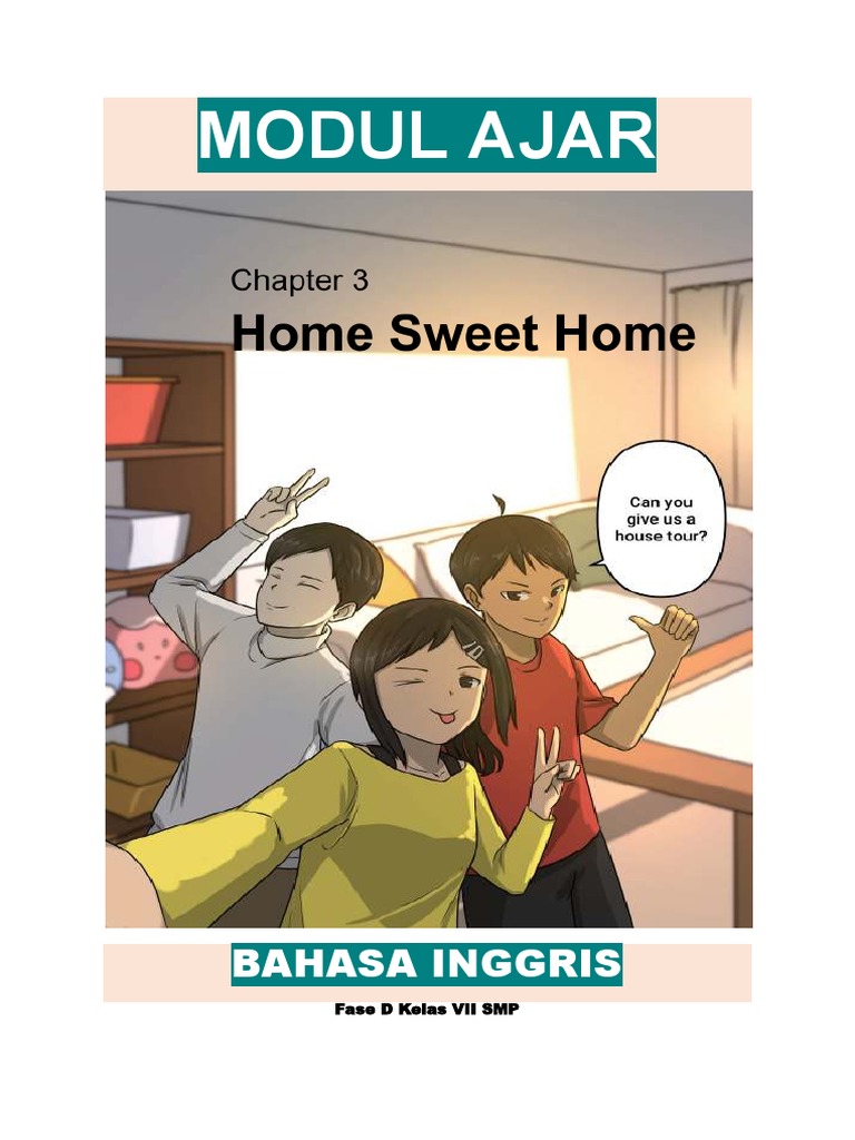 Modul Ajar Bahasa Inggris - HOME SWEET HOME (Chapter 3) - Fase D | PDF