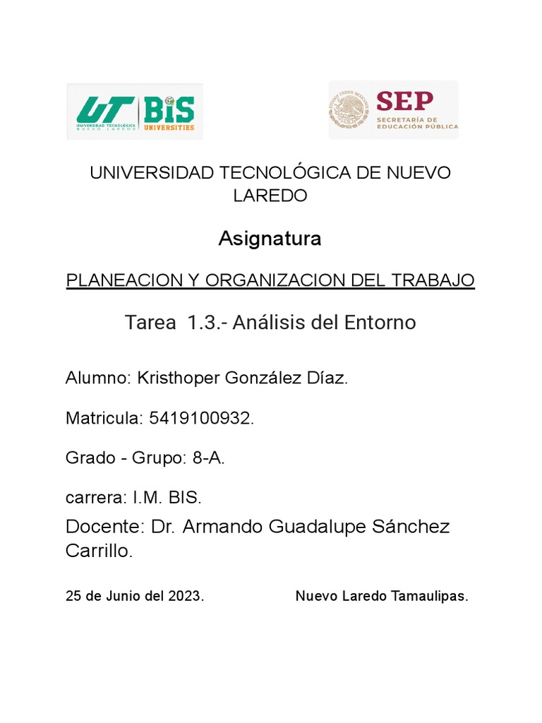 Tarea 1.3. - Análisis Del Entorno Kristhoper González Díaz. 5419100932 8-A I.M. BIS | PDF ...