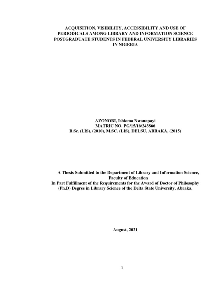 Acquisition, Visibility, Accessibility and Use of Periodicals Among Library and Information ...