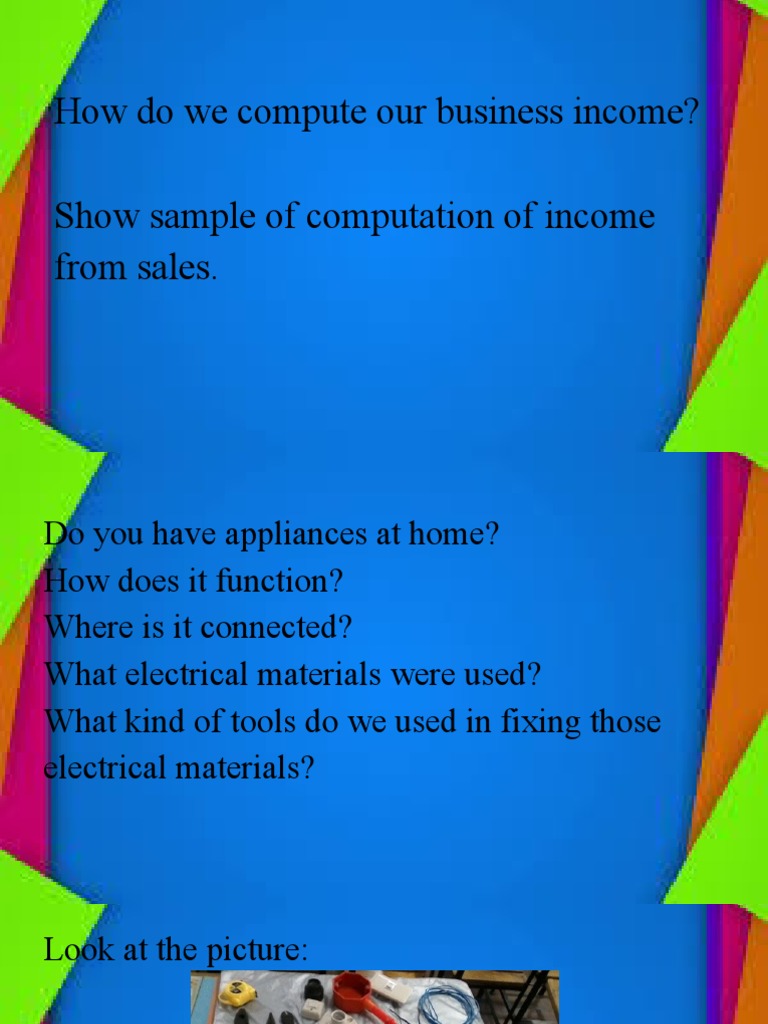 TLE 6 PPT Q3 - Computing Our Business Income, Tools and Materials in ...