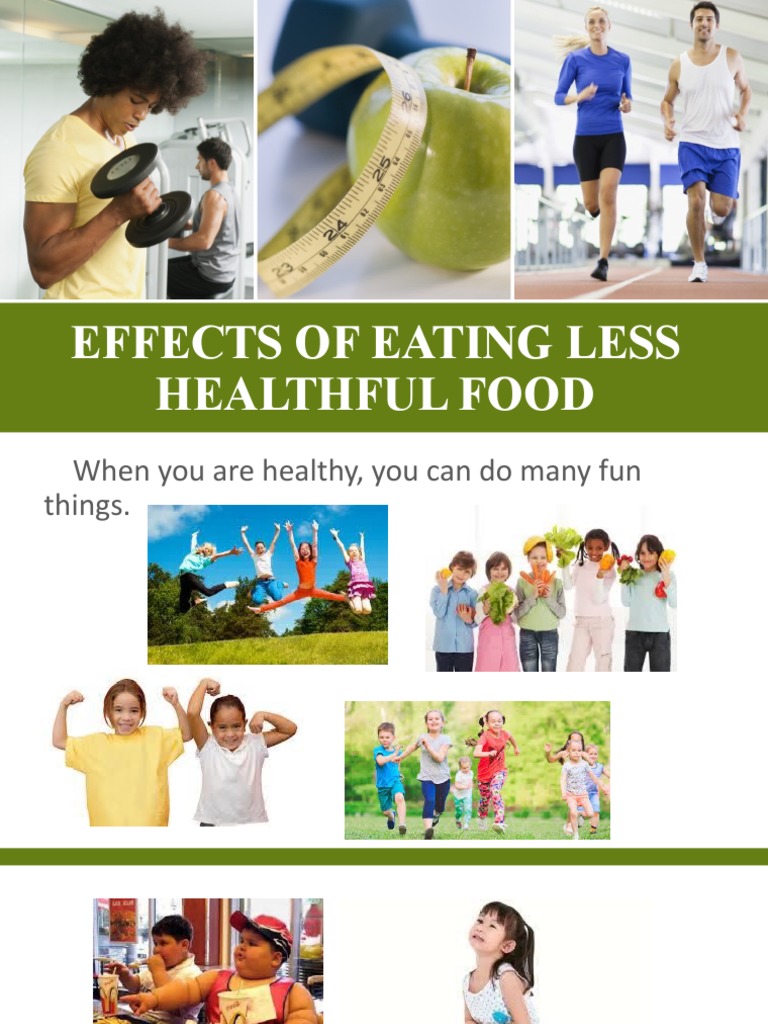 Effects of Eating Less Healthful Food 1 | PDF | Self-Improvement