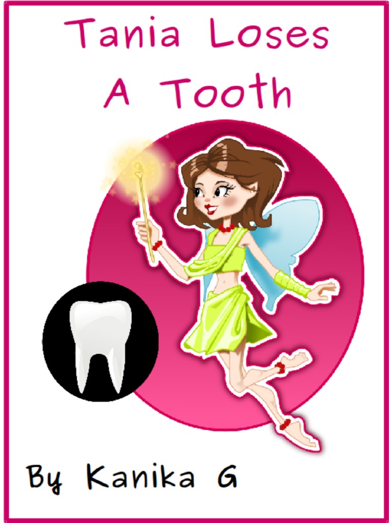 Articles Kids Books Tania Series Tania Loses A Tooth Tooth | PDF | Tooth | Anatomy