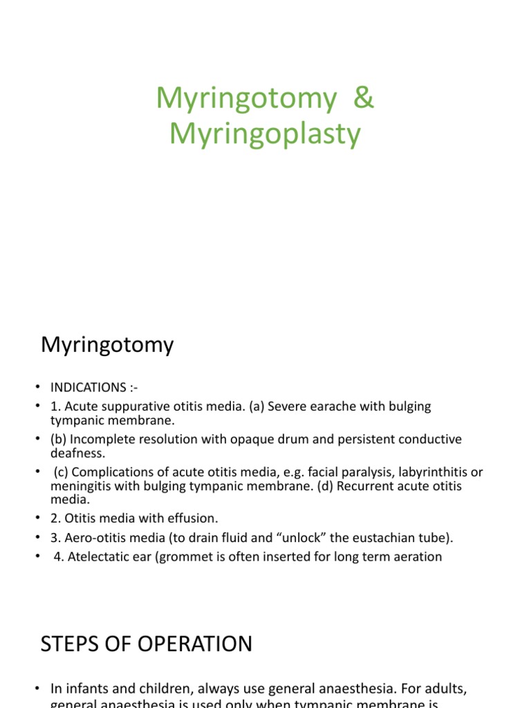 Myringotomy and Myringoplasty Overview | PDF | Ear | Otorhinolaryngology
