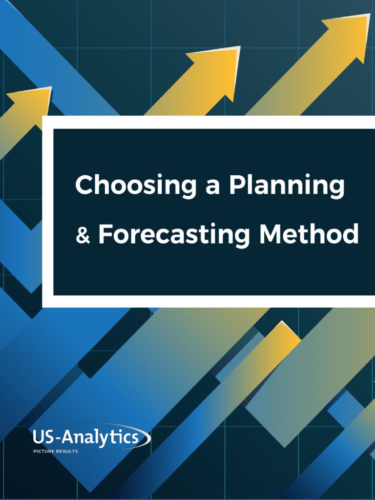 Ebook - Choosing A Planning and Forecasting Method | PDF | Forecasting | Performance Indicator