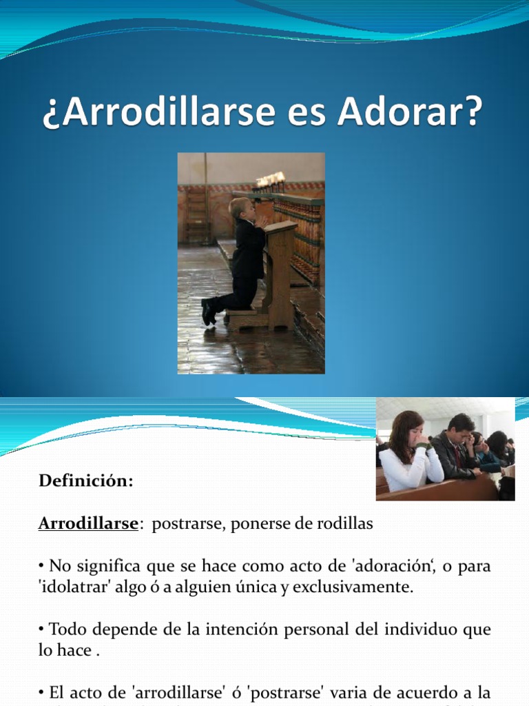 Arrodillarse Es Adorar - Junio 2011 | PDF | Misa (liturgia) | eucaristía