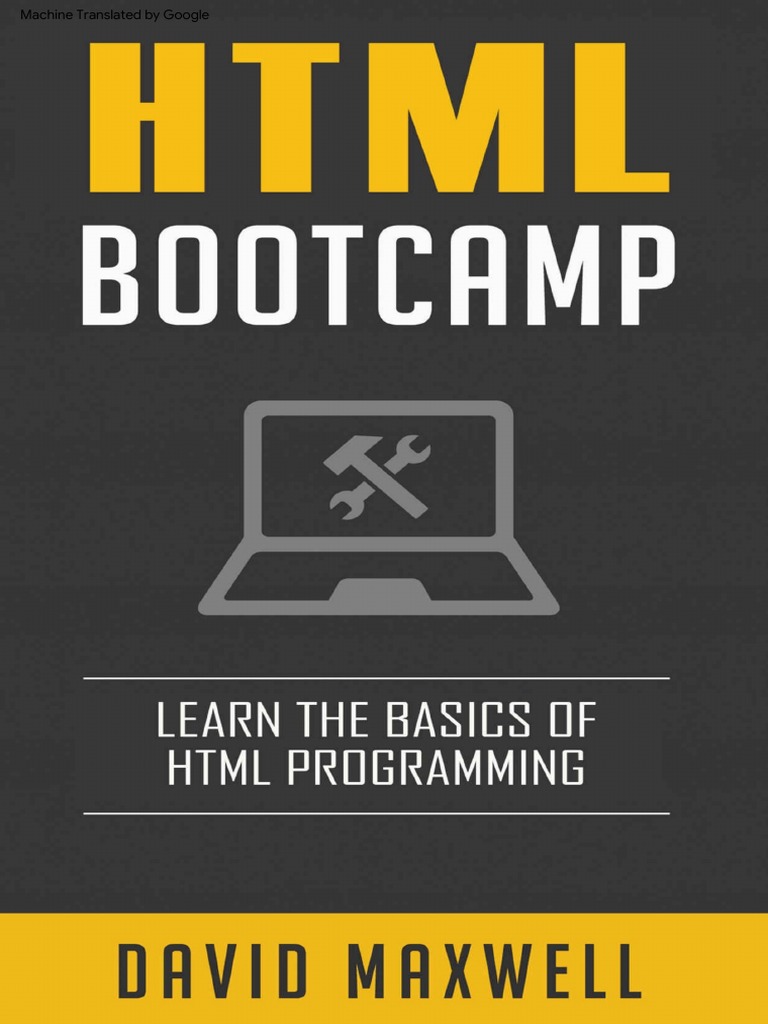 HTML_ Quick Start Guide_ Learn the Basics of HTML and CSS in 2 Weeks ...