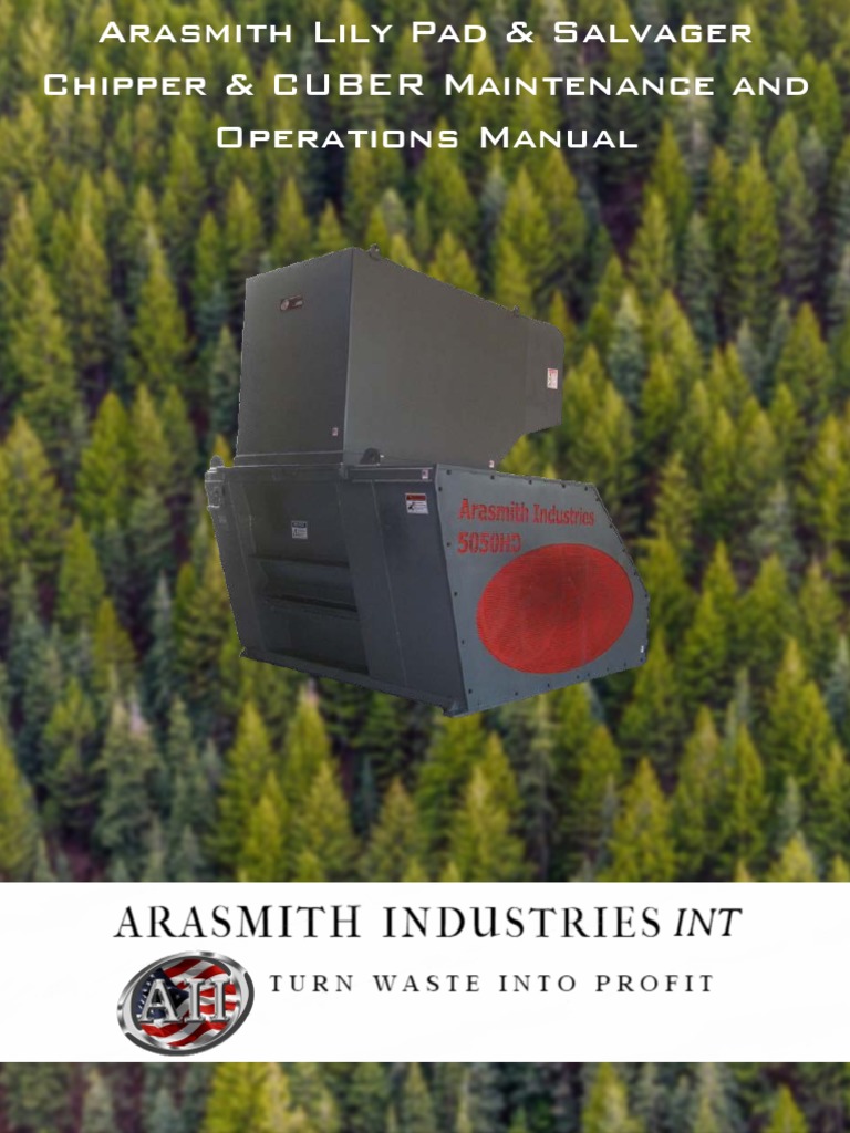 Arasmith Lily Pad Salvager Cuber Chipper Operations and Maintenance ...