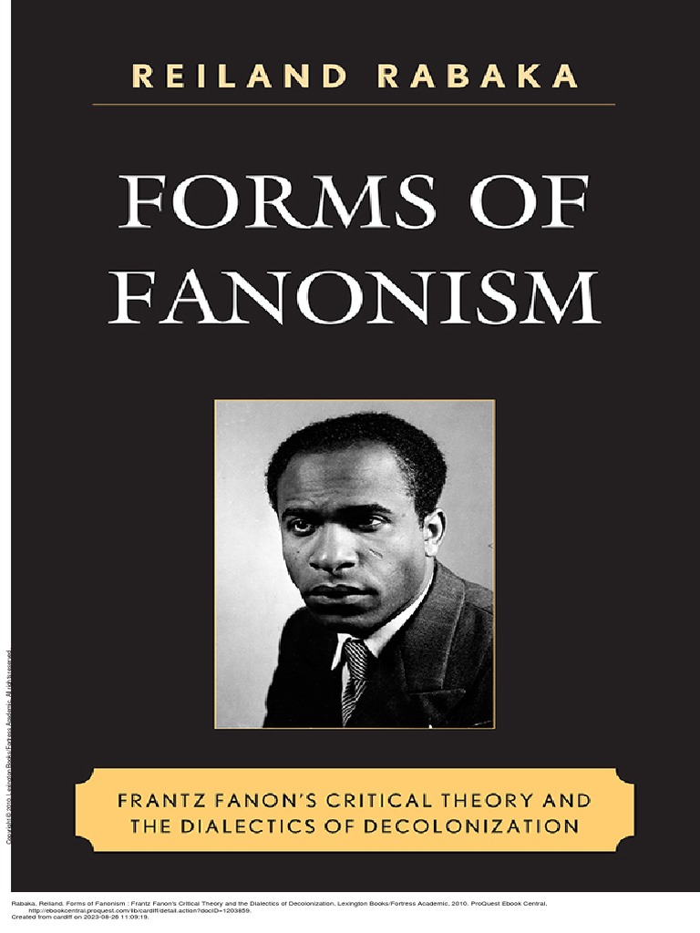 Forms of Fanonism Frantz Fanon's Critical Theory A... - (Intro) | PDF ...