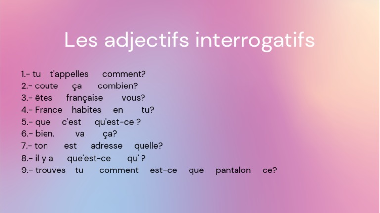 Questions avec Adjectifs Interrogatifs | PDF | Arts du langage et ...