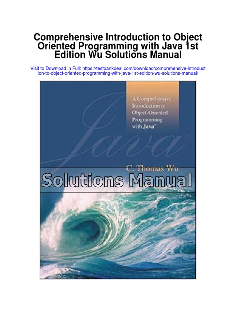 Comprehensive Introduction To Object Oriented Programming With Java 1st Edition Wu Solutions