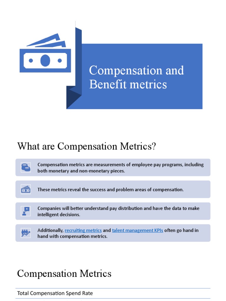 Compensation and Benefit Metrics | PDF | Salary | Employee Benefits