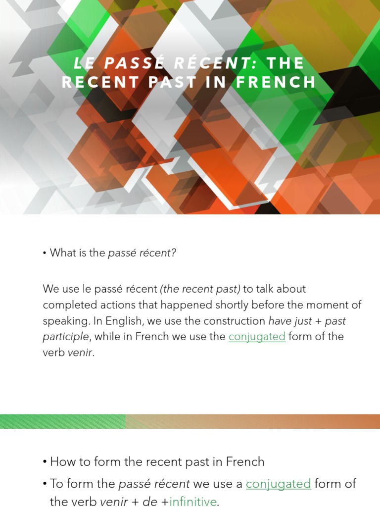 Understanding the Passé Récent in French | PDF
