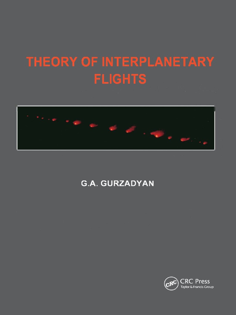 Gurzadyan G. Theory of Interplanetary Flights 1996 | PDF