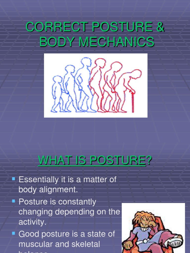 Correct Posture & Body Mechanics Guide | PDF | Wellness