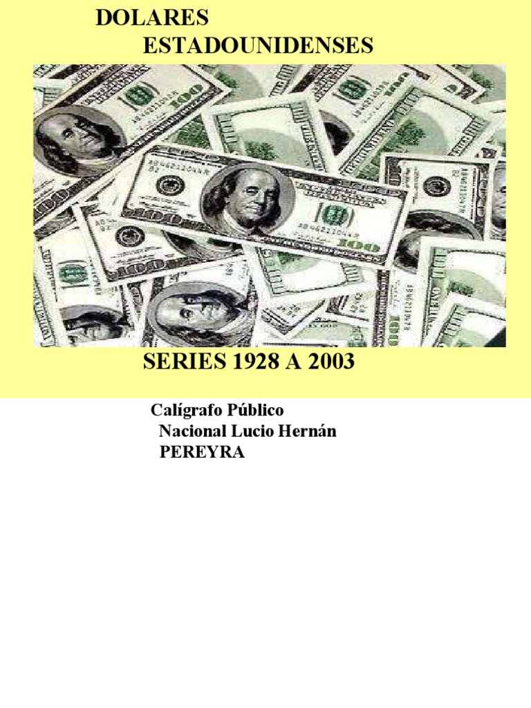 DOLARES | PDF | Dólar de los Estados Unidos | Moneda