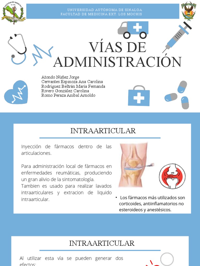 VÍA DE ADMINISRACIÓN FARMACOLÓGICA: INTRAARTICULAR, INTRAARTERIAL ...