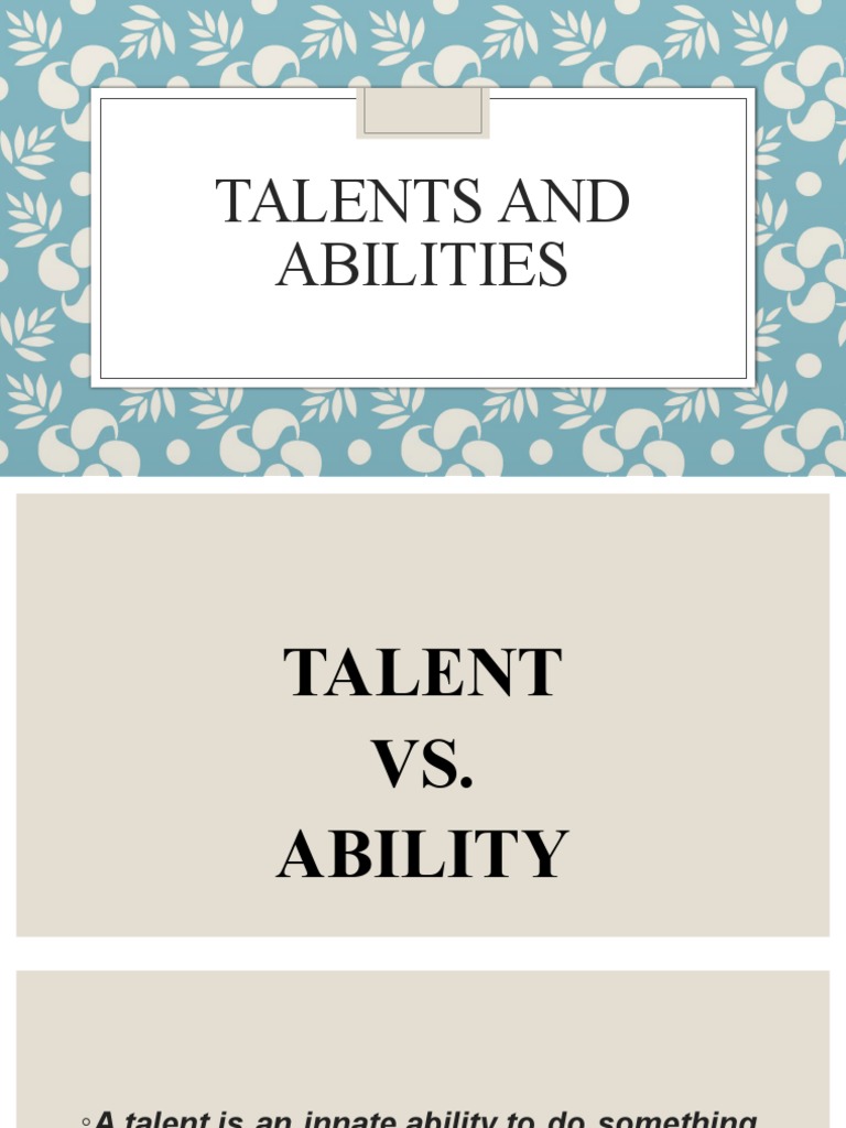 Talents and Abilities | PDF